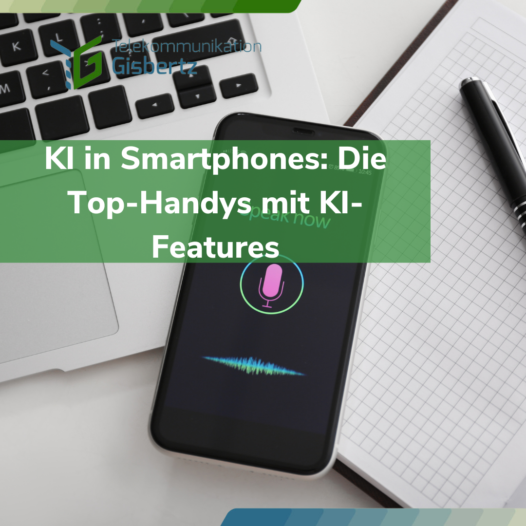 KI in Smartphones: Die Top-Handys mit KI-Features - Telekommunikation ...