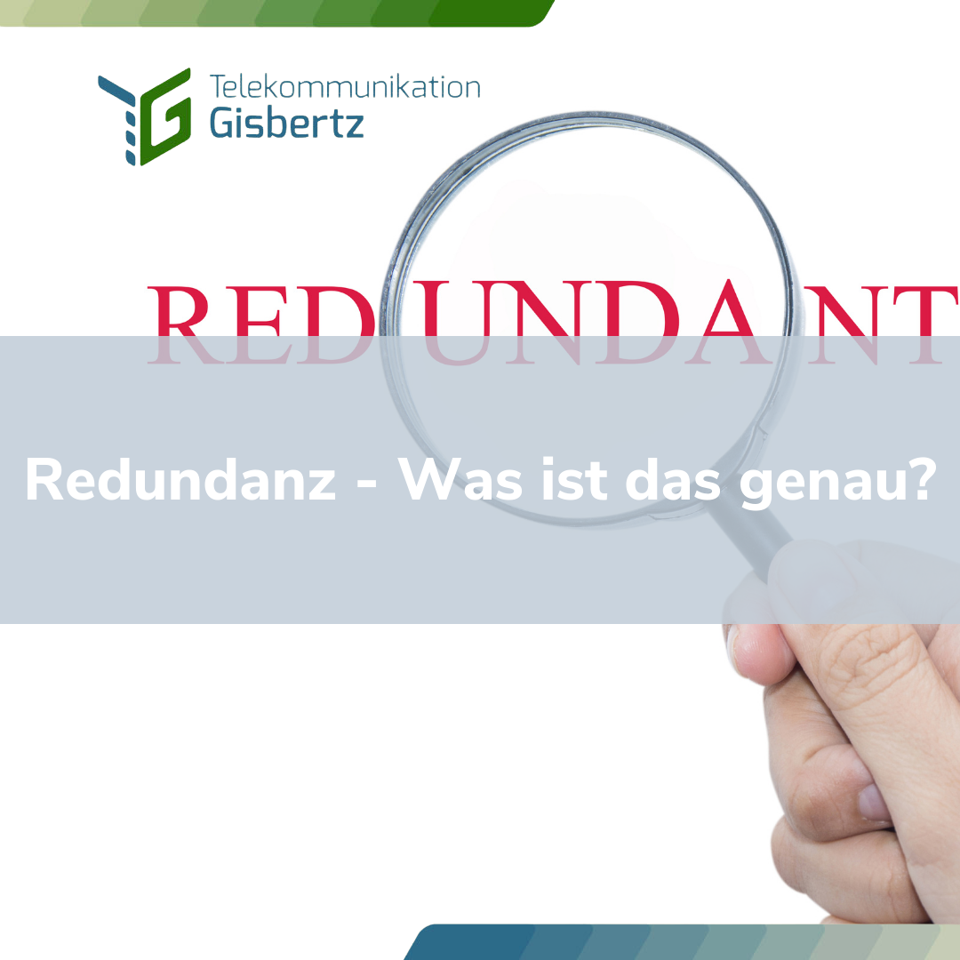 Redundanz - Was ist das genau? - Telekommunikation Gisbertz