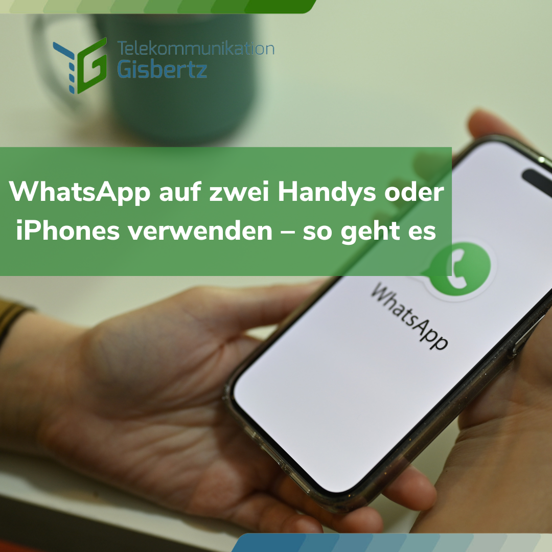 WhatsApp auf zwei Handys oder iPhones verwenden – so geht es ...